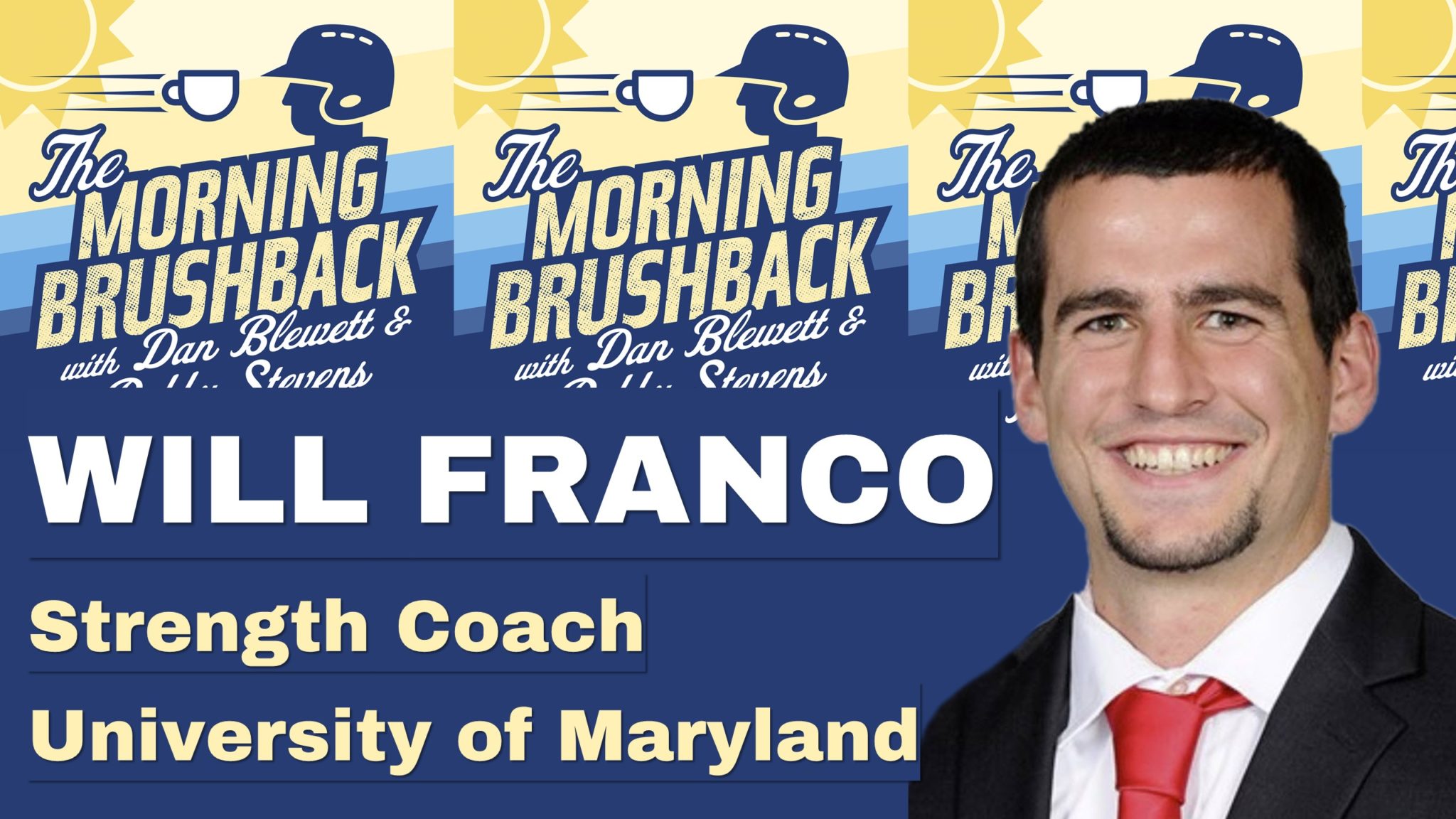 [Podcast] EP62 - Strength Coach Will Franco from U Maryland